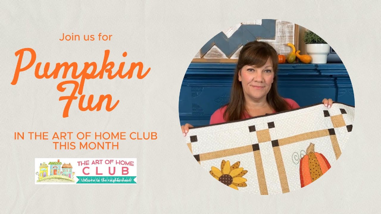 The Art of Home August Club Collection: In the Pumpkin Patch! - YouTube