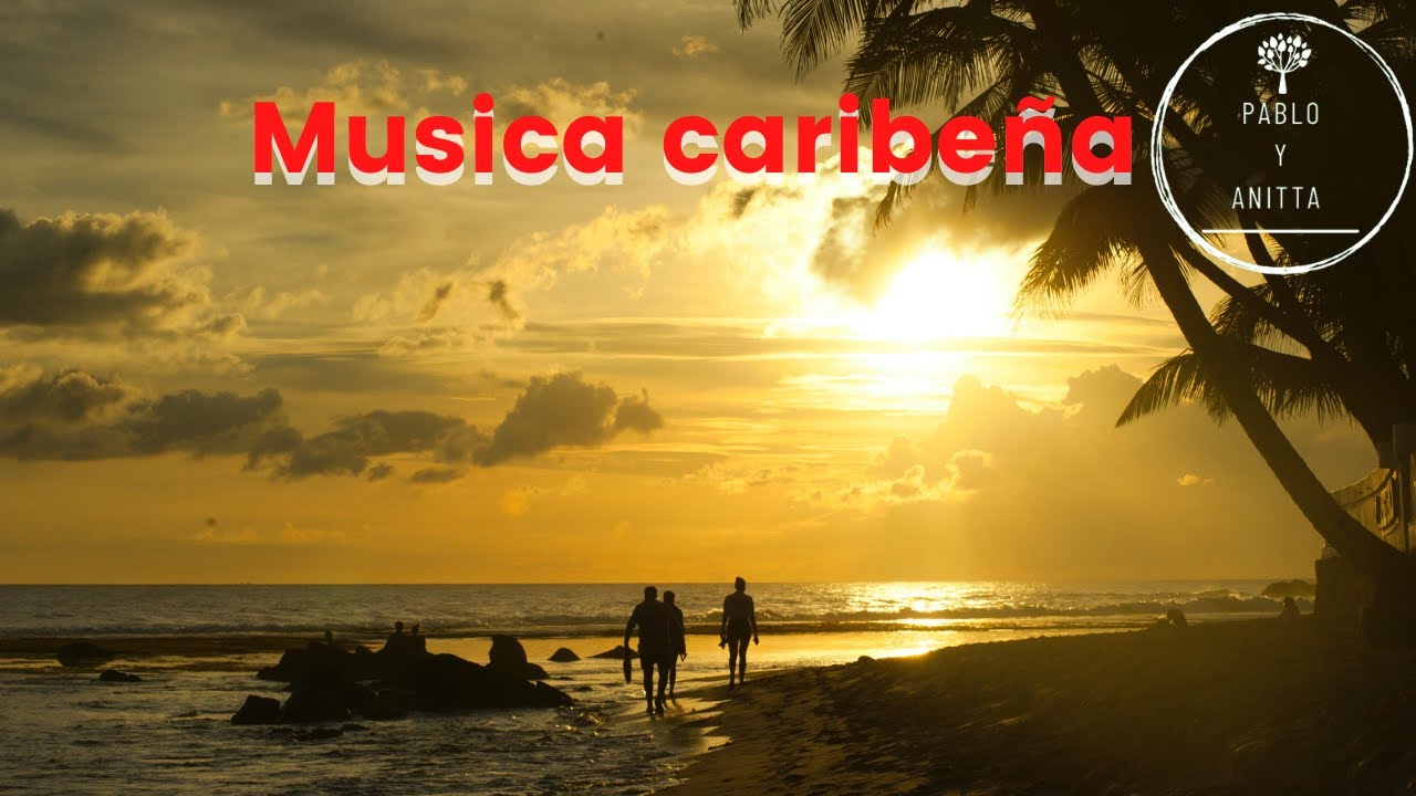 Musica caribeña - YouTube