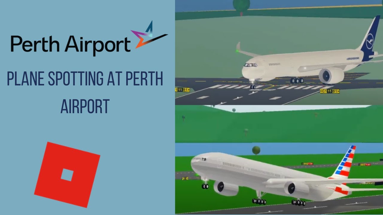 PLANE SPOTTING AT PERTH AIRPORT (roblox) - YouTube