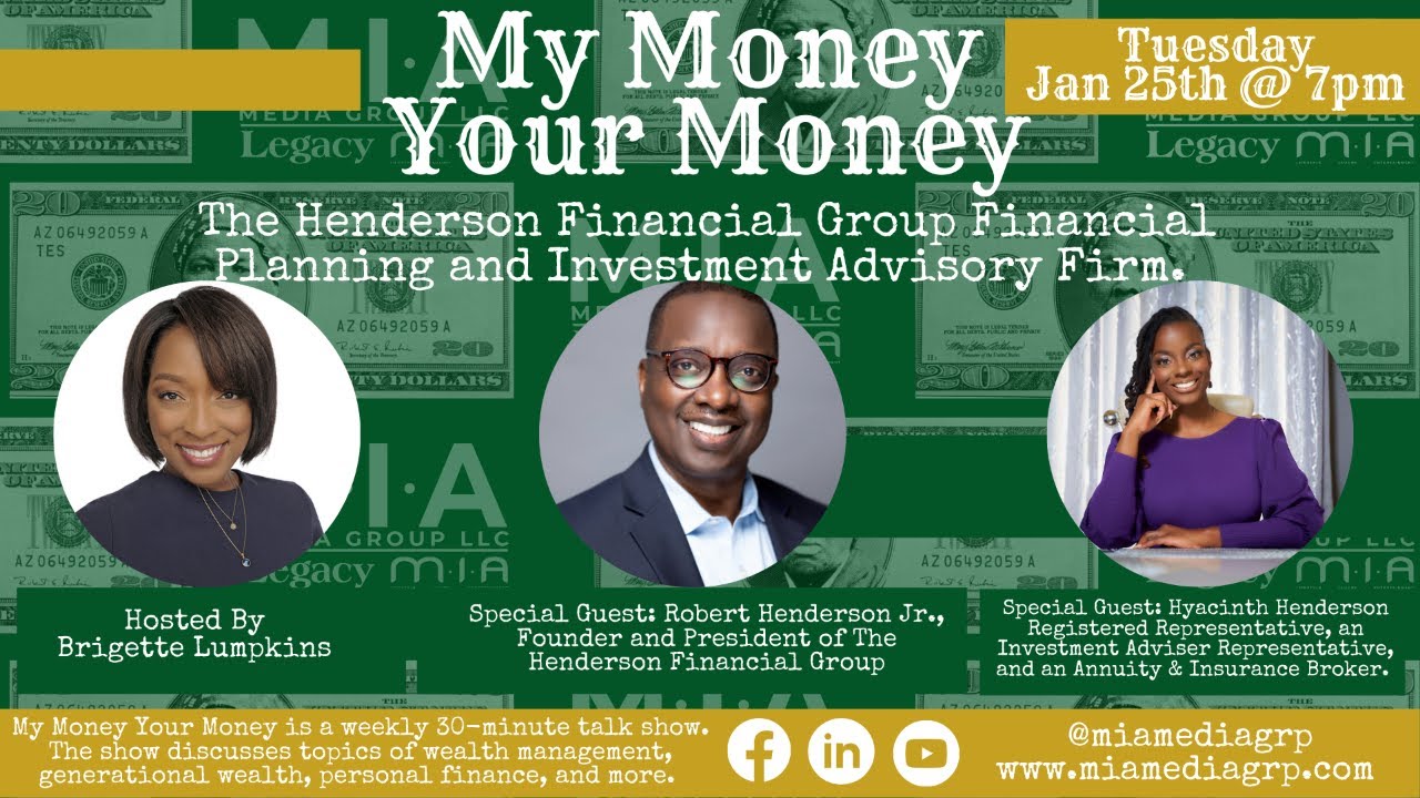 My Money Your Money Hosted | Robert & Hyacinth Henderson | The ...
