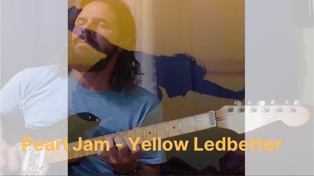 Yellow Ledbetter - Pearl Jam (Guitar Cover) - YouTube