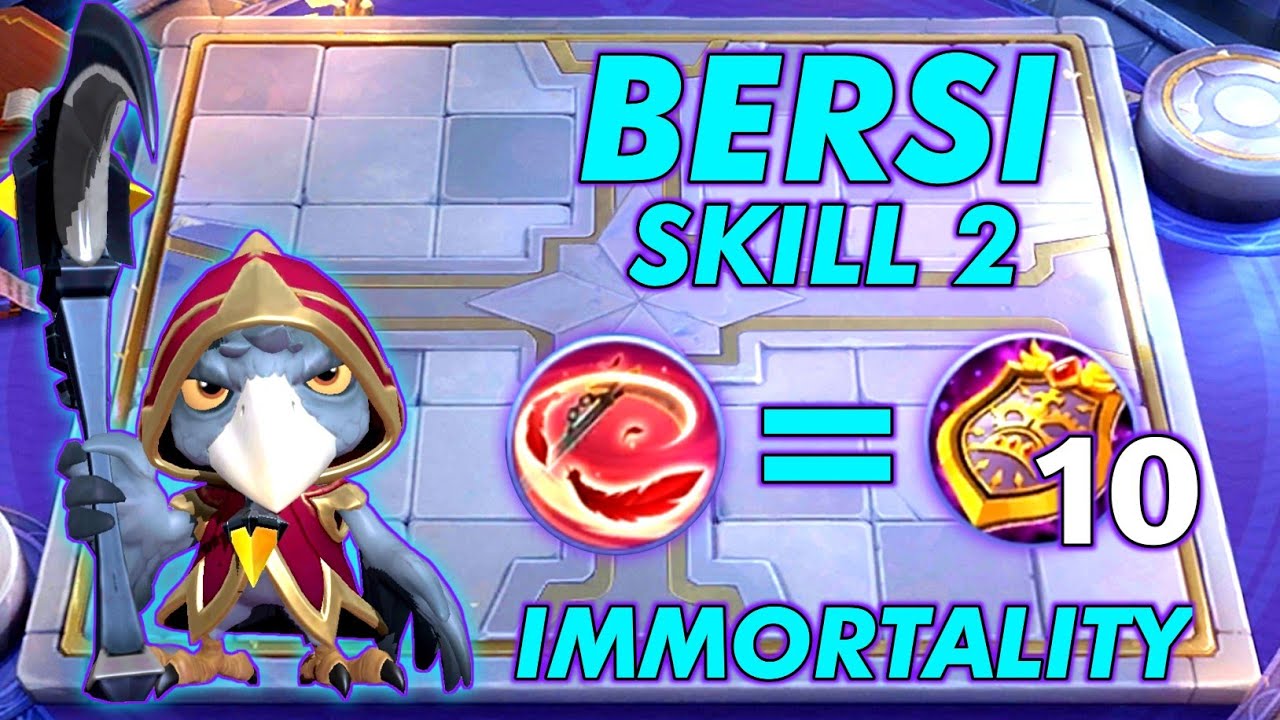 BERSI Skill 2 = All Heroes are Immortal | New Strategy Must Try! - YouTube