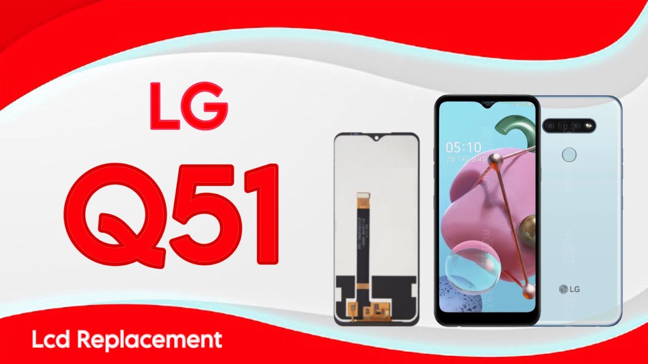 LG Q51 Screen Replacement - YouTube