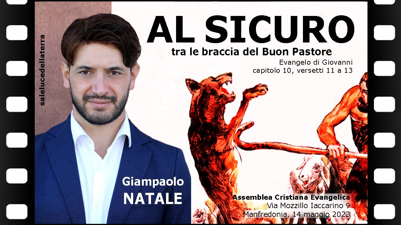 Al sicuro fra le braccia del Buon Pastore (Giovanni 10:11-13 ...