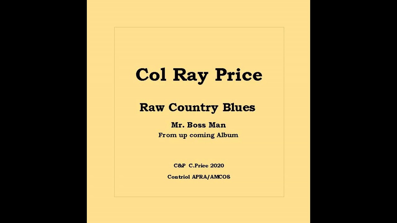 Col Ray Price Mr Boss Man - YouTube