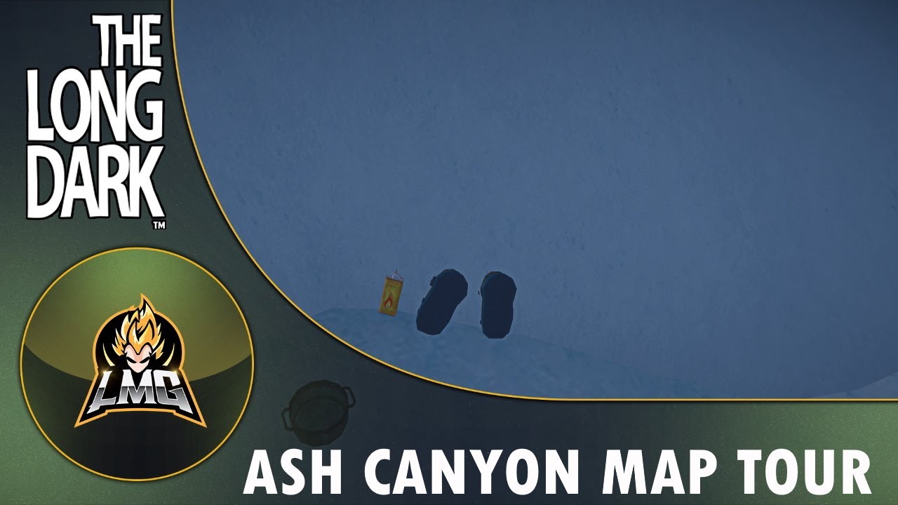 The Long Dark - Ash Canyon Map Tour Part 4 - YouTube