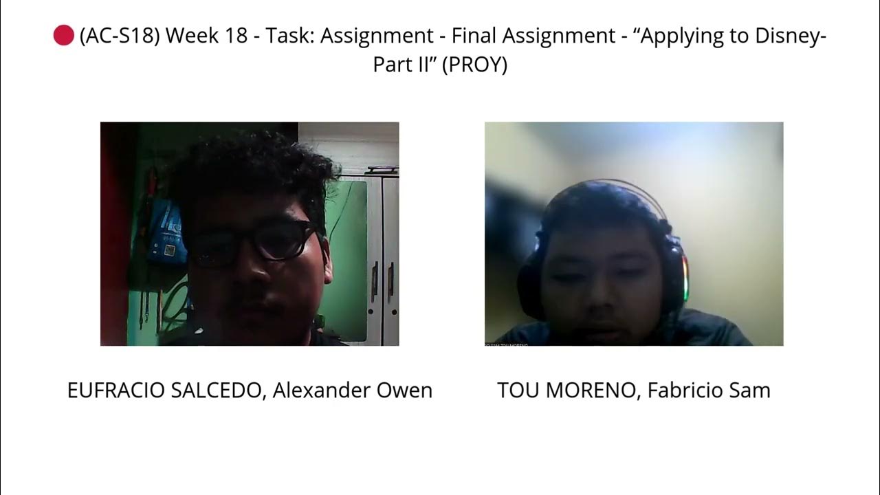 🔴 AC S18 Week 18 Task Assignment Final Assignment “Applying to Disney Part II” PROY 1 - YouTube