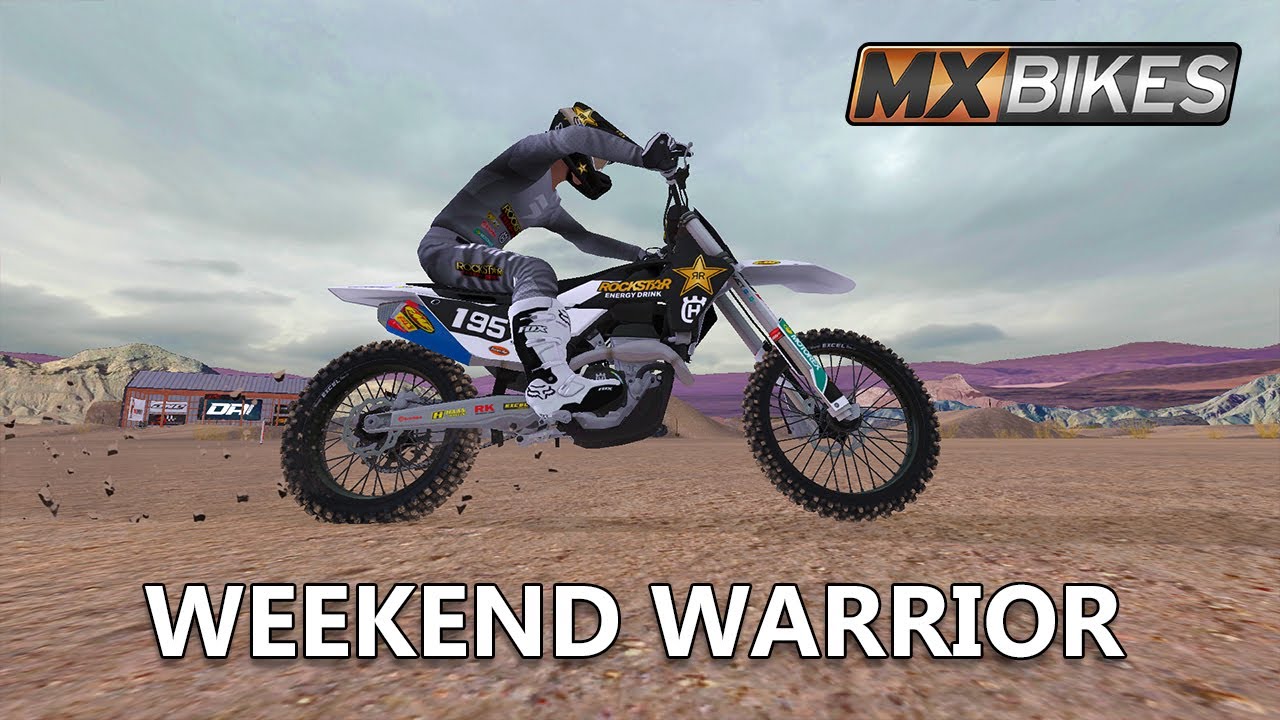 MX BIKES - WEEKEND WARRIOR - YouTube