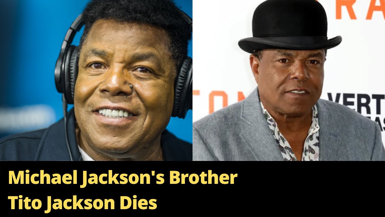 Michael Jackson's Brother Tito Jackson Dies - YouTube