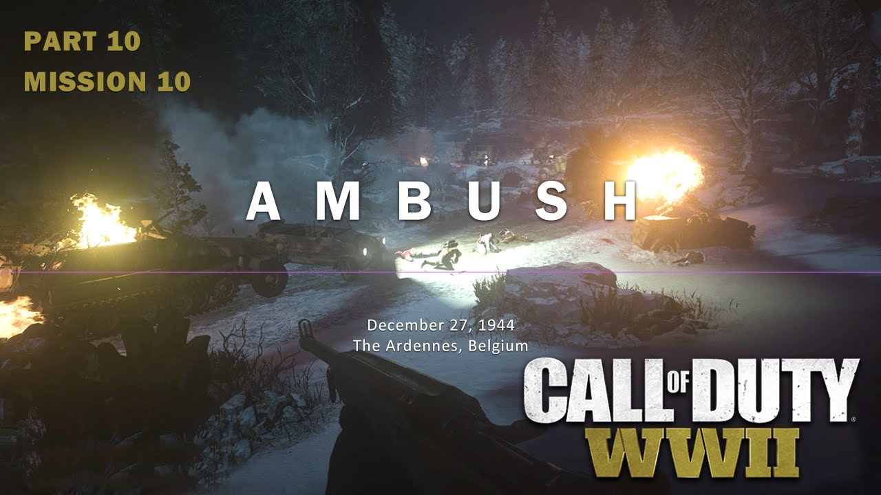 Call of Duty WWII | Walkthrough Gameplay | Part 10 | Mission 10 ...
