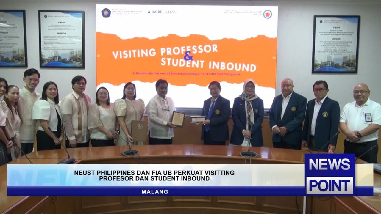 NEUST PHILIPPINES DAN FIA UB PERKUAT VISITTING PROFESOR DAN STUDENT ...