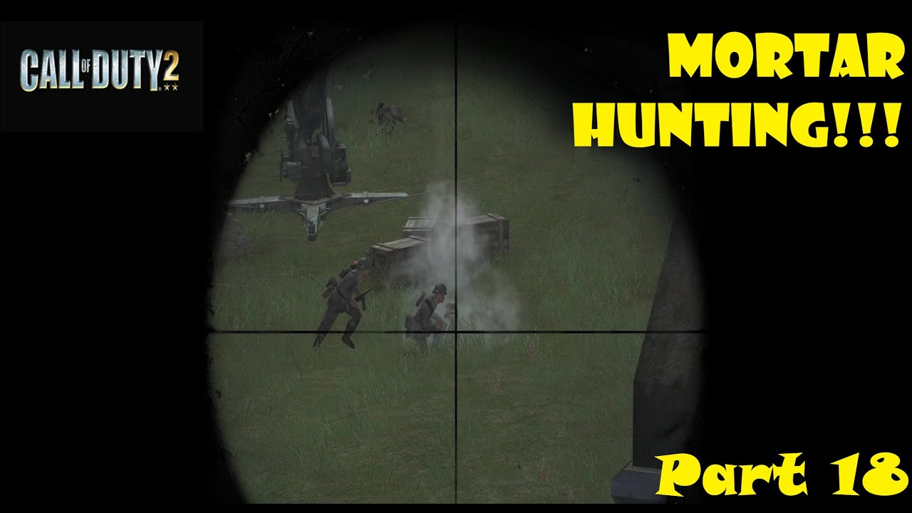 Call of Duty 2 (The Silo)- Mortar Hunting!!! - YouTube