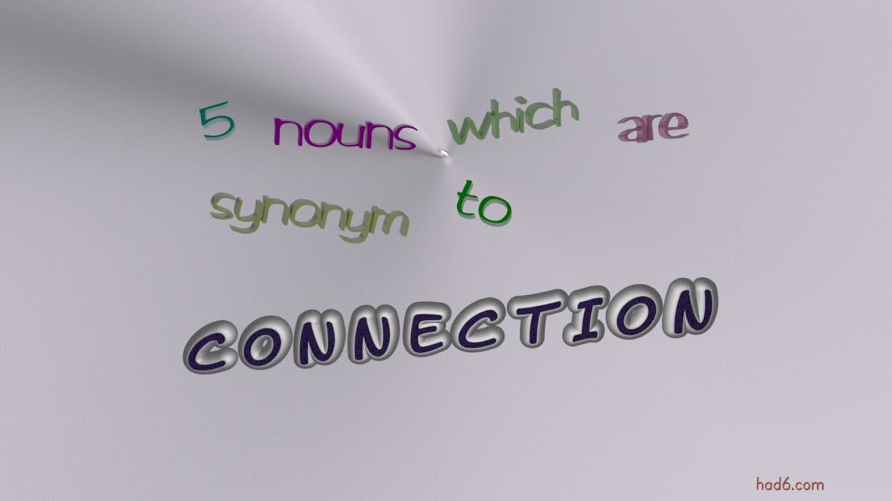 connection - 9 nouns similar to connection (sentence examples) - YouTube