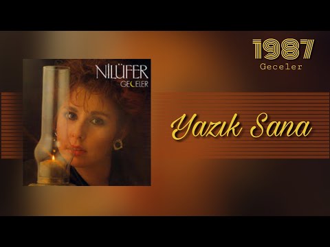 05. Nilüfer - Yazık Sana