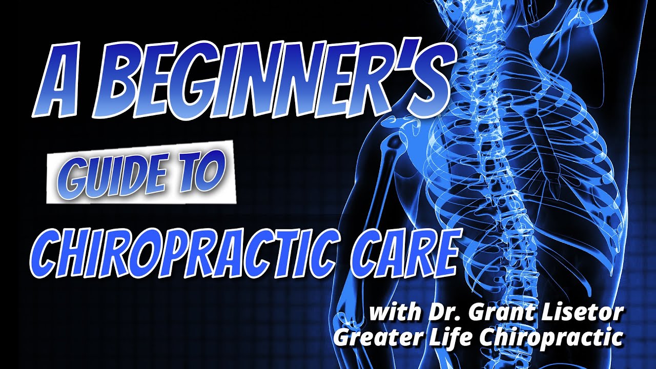 A BEGINNER'S GUIDE TO CHIROPRACTIC CARE | Charlotte Chiropractor - YouTube