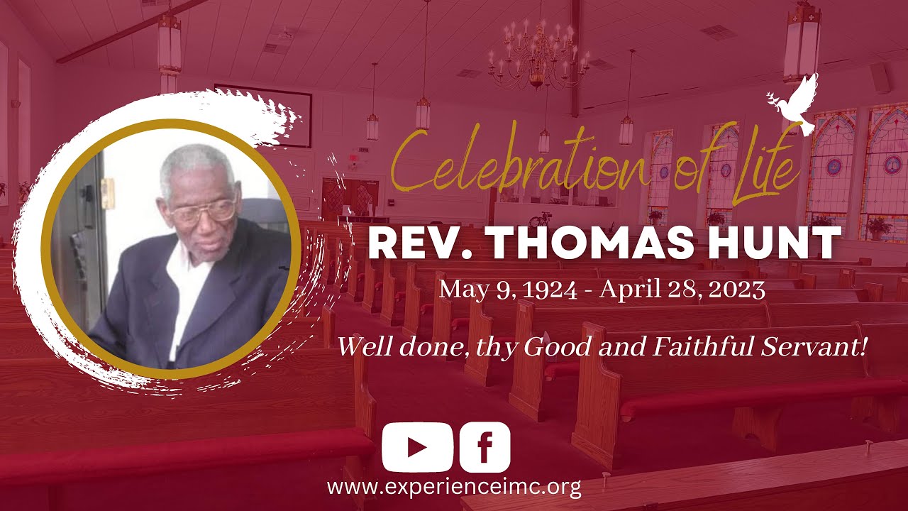 Welcome to the Celebration of Life for Rev. Thomas Hunt! - YouTube