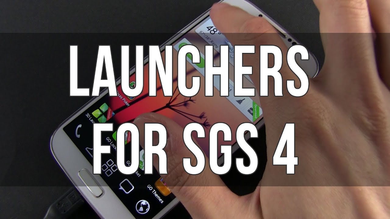 Best Android launcher 2014 for the Samsung Galaxy S4: Nova, Apex, GO ...