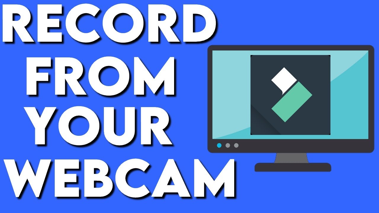 How To Record From Your Webcam On Filmora - YouTube