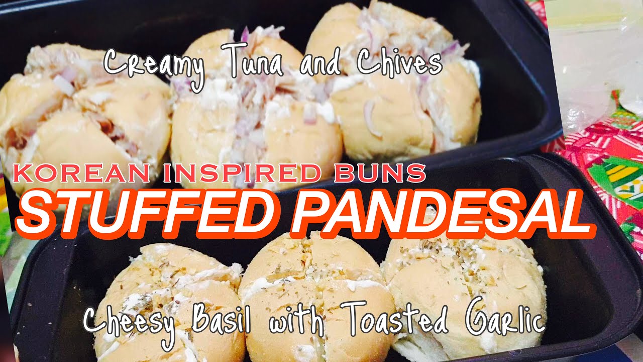 STUFFED PANDESAL 2.0 (two variants) l KOREAN INSPIRED BUNS l FoodPH ...