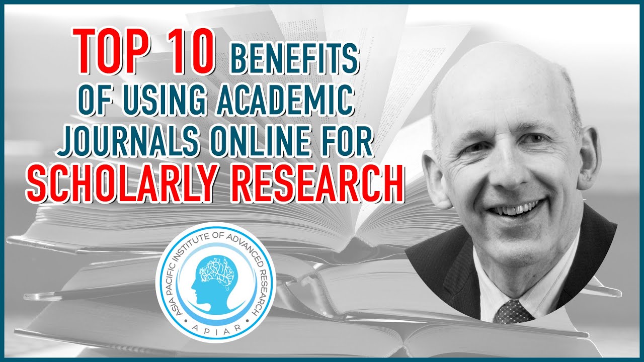 Top 10 Benefits Of Using Academic Journals Online For Scholarly top-10-benefits-of-using-academic-journals-online-for-scholarly