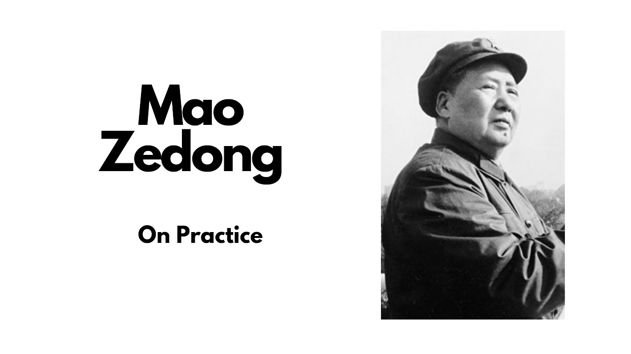 Mao - On Practice - YouTube