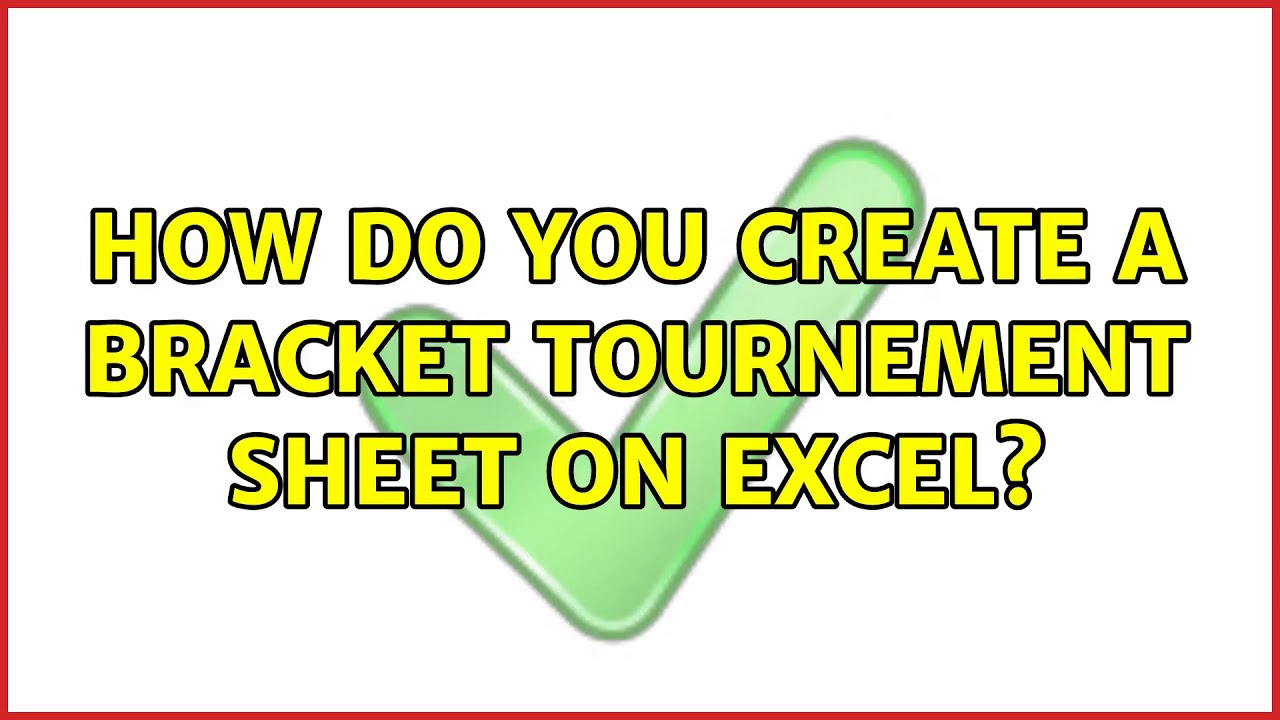 How do you create a bracket tournement sheet on excel? - YouTube