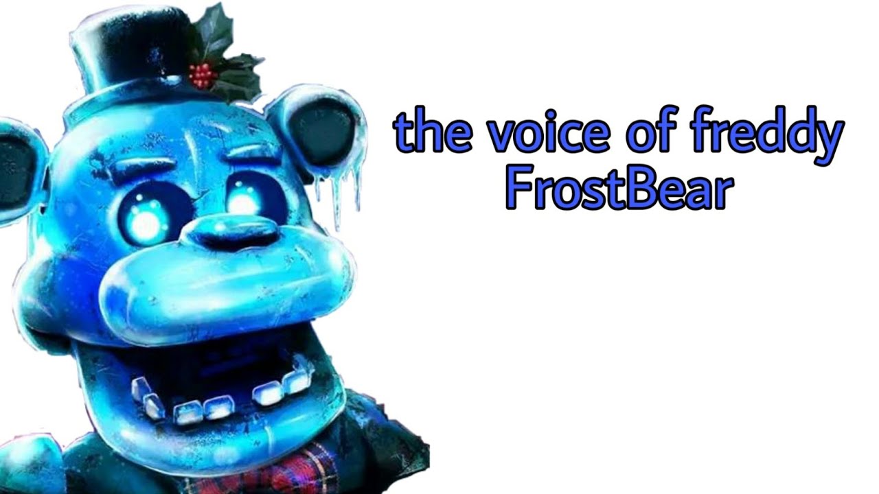 The voice of freddy FrostBear (animação cartoons) - YouTube