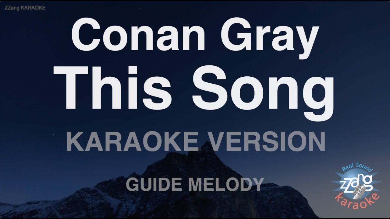 Conan Gray-This Song (Melody) (Karaoke Version) - YouTube