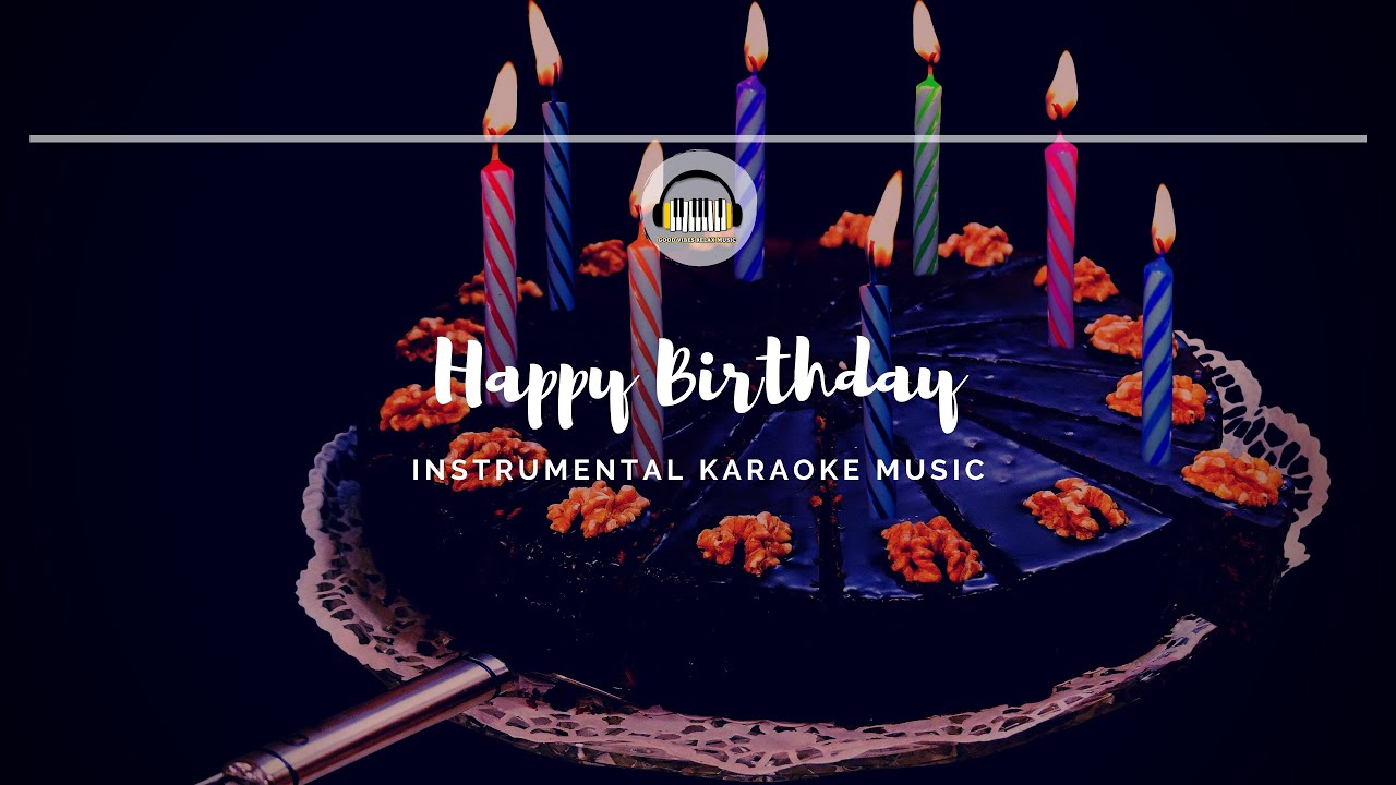 Happy Birthday To You Instrumental Karaoke Music (Sing 5 Times) | by ...