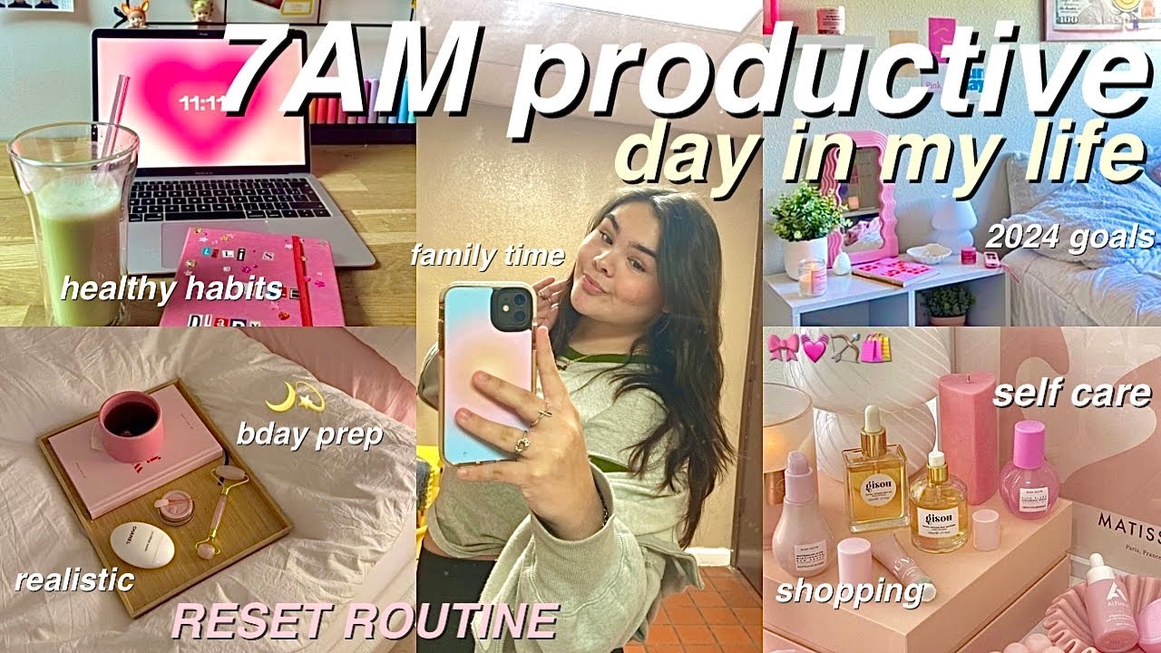 7AM PRODUCTIVE DAY IN MY LIFE 🧘🏼‍♀️self care, journaling, reset routine ...