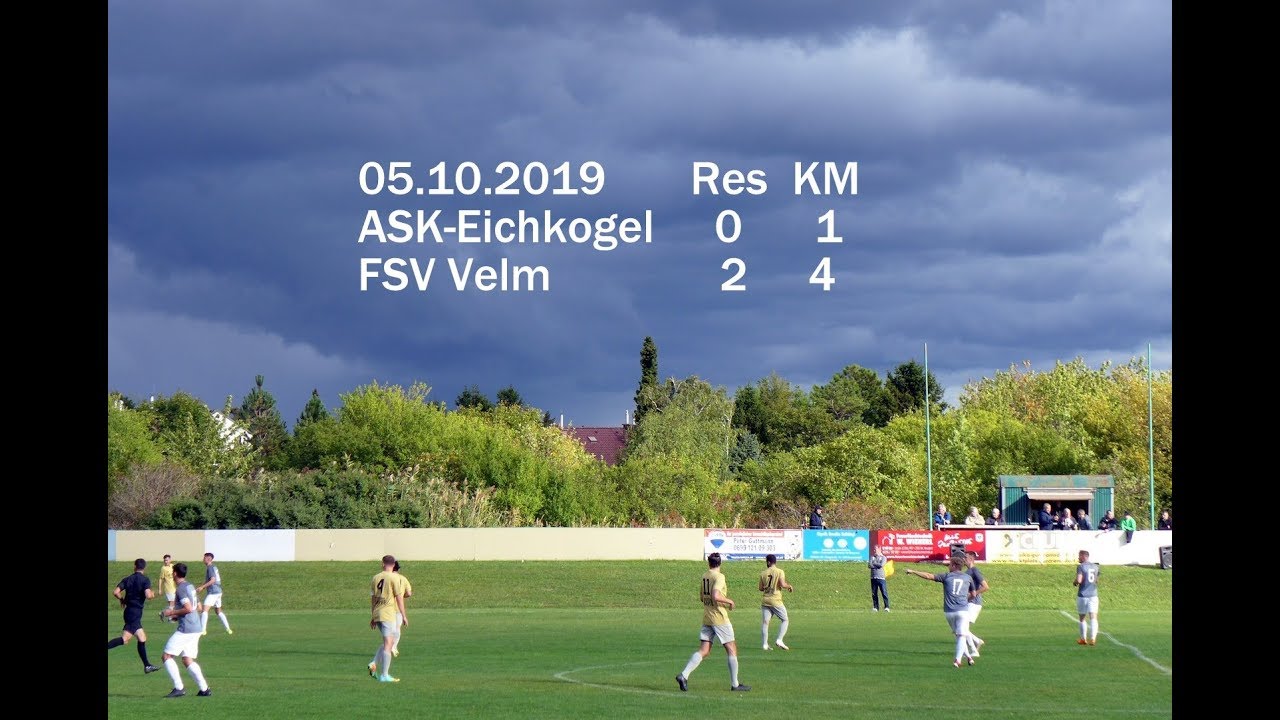 ASK 2019 10 05 ASK-Eichkogel 1 : 4 FSV Velm - YouTube