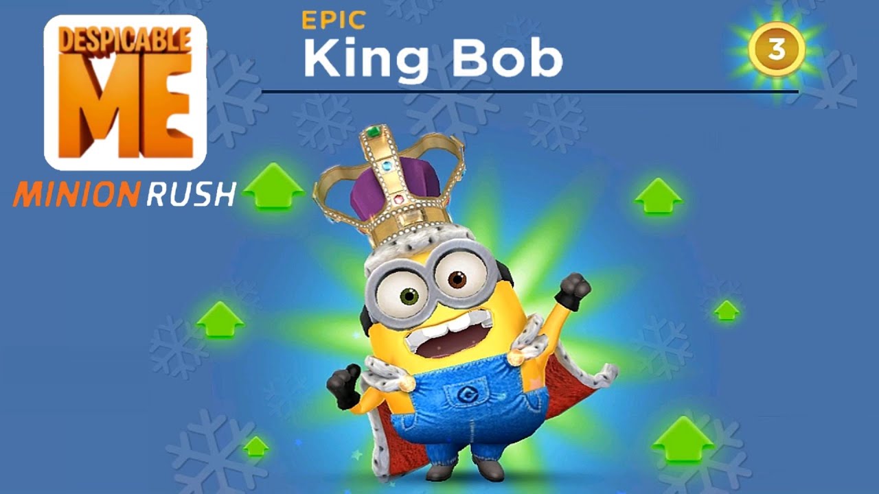 Minion rush King Bob New minion Experience level up costume android ...