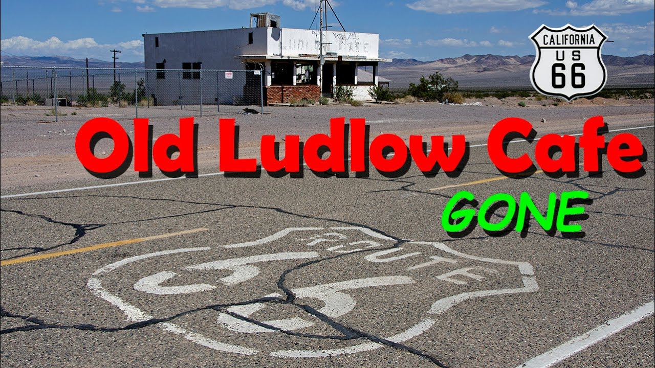 The Old Ludlow Cafe Once a Route 66 Landmark, Lost to Fire Years Ago ...