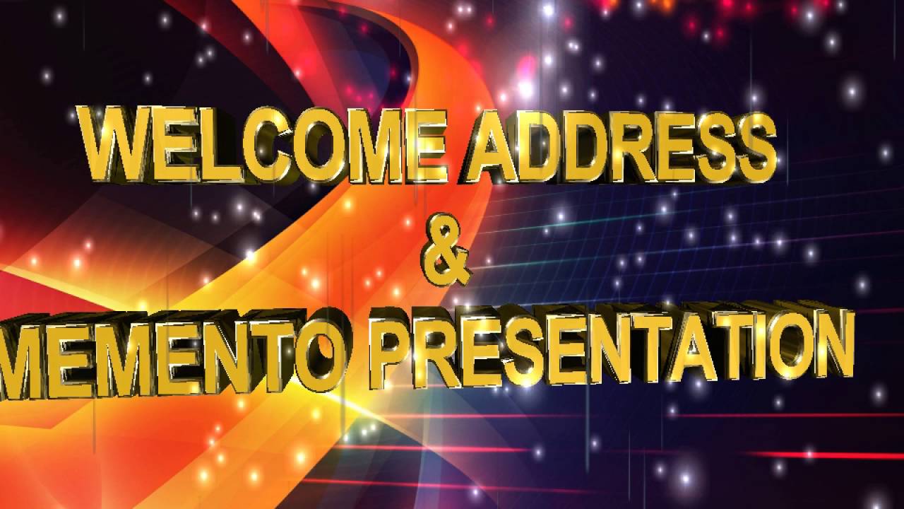 Welcome Address and Memento Presentation. - YouTube