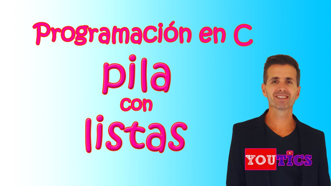 Programación en C - Pilas implementadas con Listas y Arreglos - YouTube