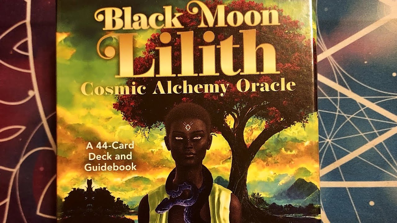️Black Moon 🌚 Lilith Cosmic Alchemy Oracle Unboxing ️ - YouTube