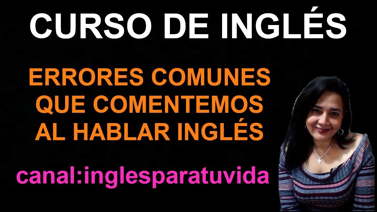 CLASES DE INGLÉS ENGLISH CLASSES CURSO COMPLETO DE INGLÉS GRATIS - YouTube