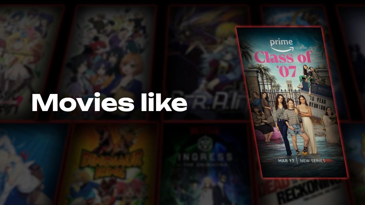 50 Movies and Tv shows like Class Of 07 (2023 series) - YouTube