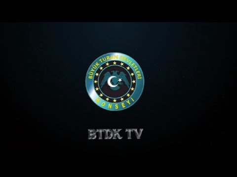 BTDK TV Tüm Turan Sevdalıları Bir Arada