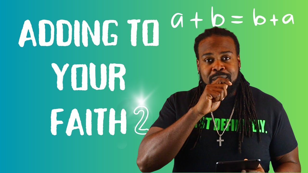 Adding To your Faith / Part 2 / In The Word / Isaiah Malone / MSG 190 ...