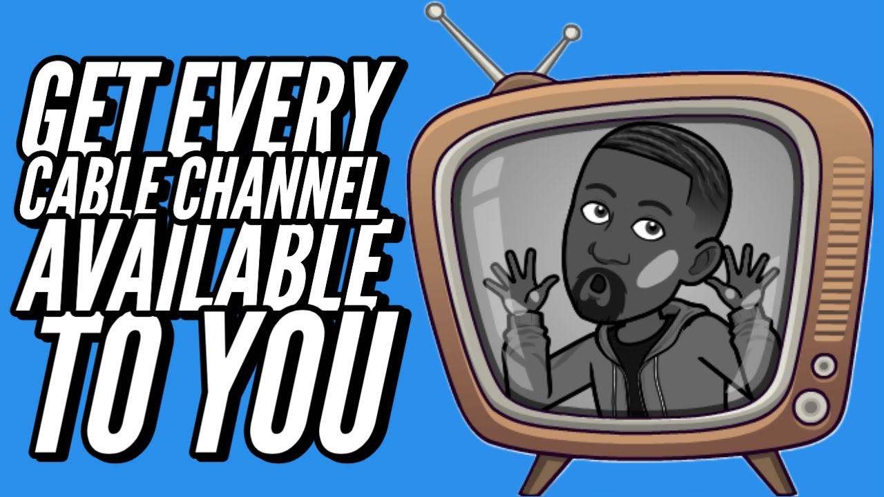 How To Get Every Premium Basic and Local Cable Channel Available To You ...