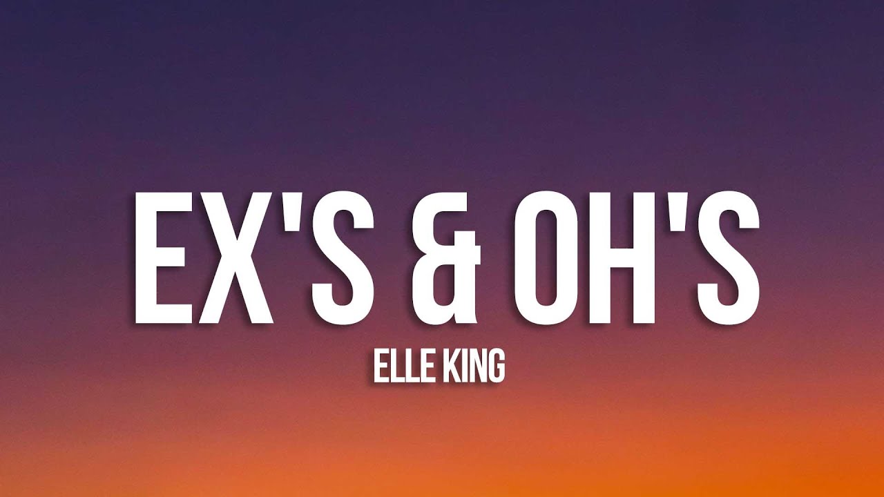 Elle King - Ex's & Oh's (Lyrics) - YouTube