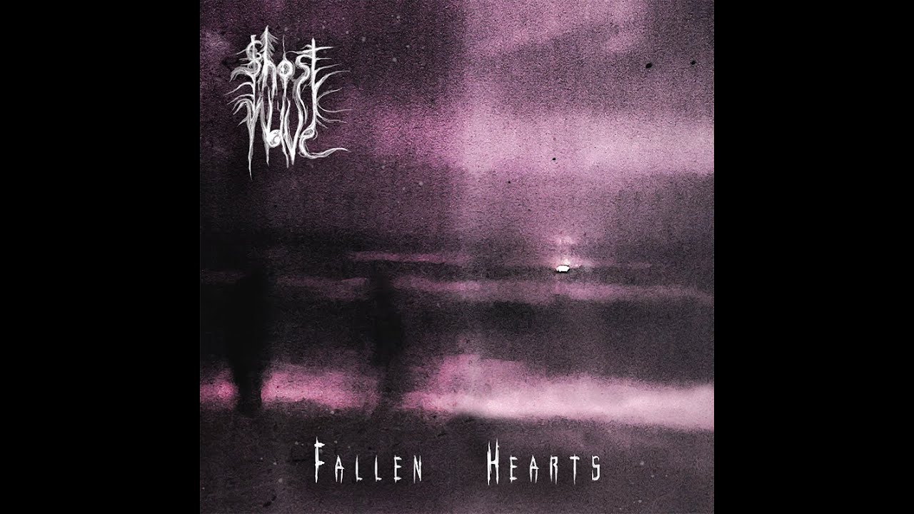 Ghostwave - Fallen Hearts (Full Album) - YouTube