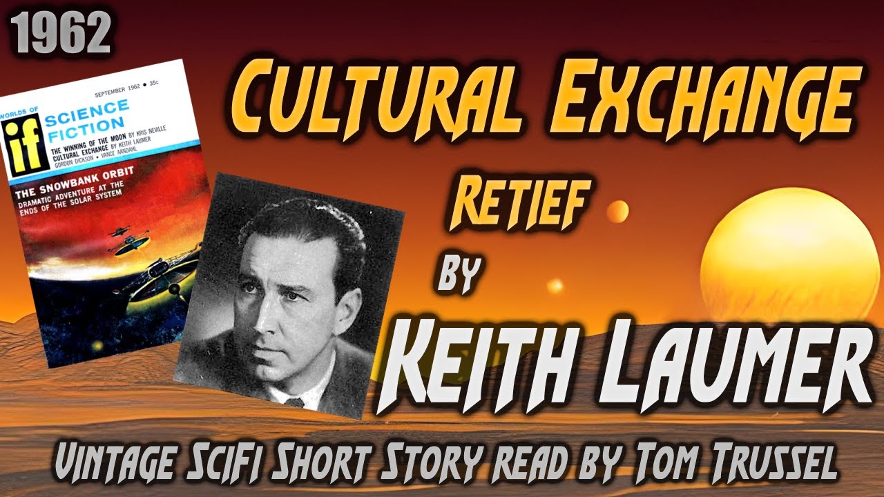 Cultural Exchange by Keith Laumer -Vintage Retief Science Fiction Short ...