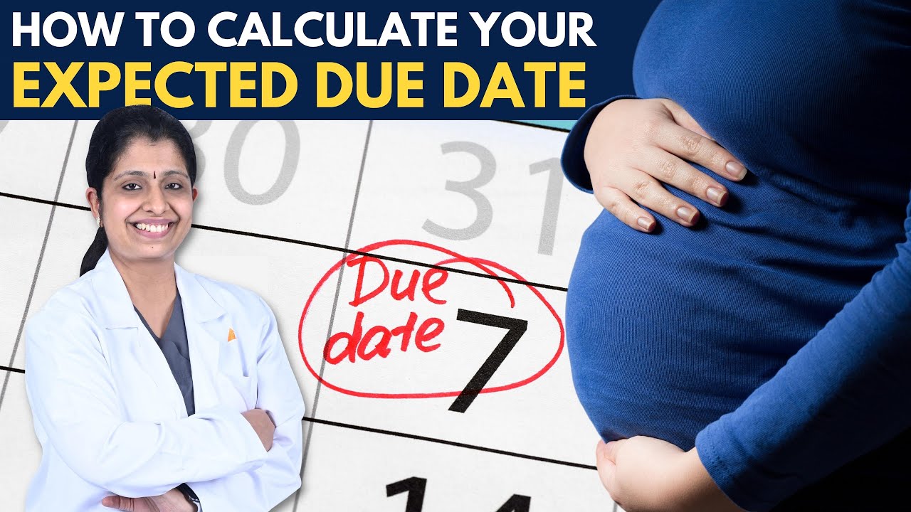 How To Calculate Your Expected Due Date | பிரசவ தேதியை எவ்வாறு கணிப்பது ...