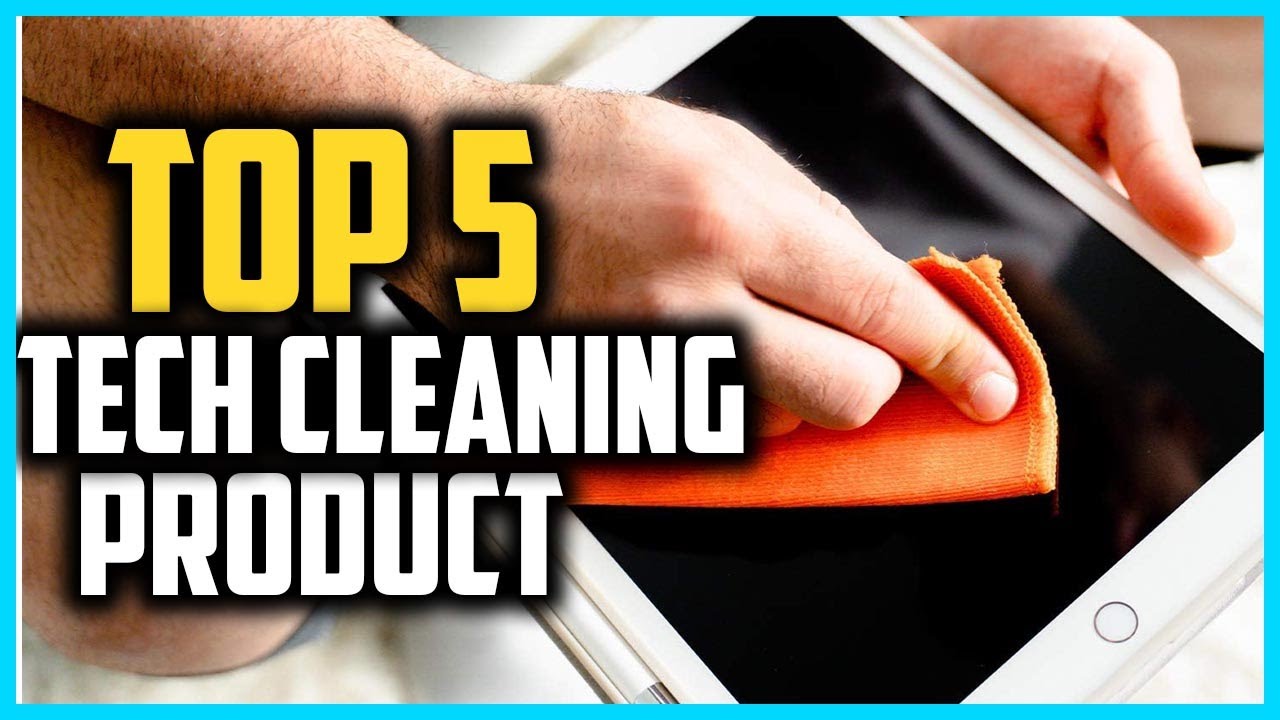 Top 5 Best Tech Cleaning Product in 2024 - YouTube