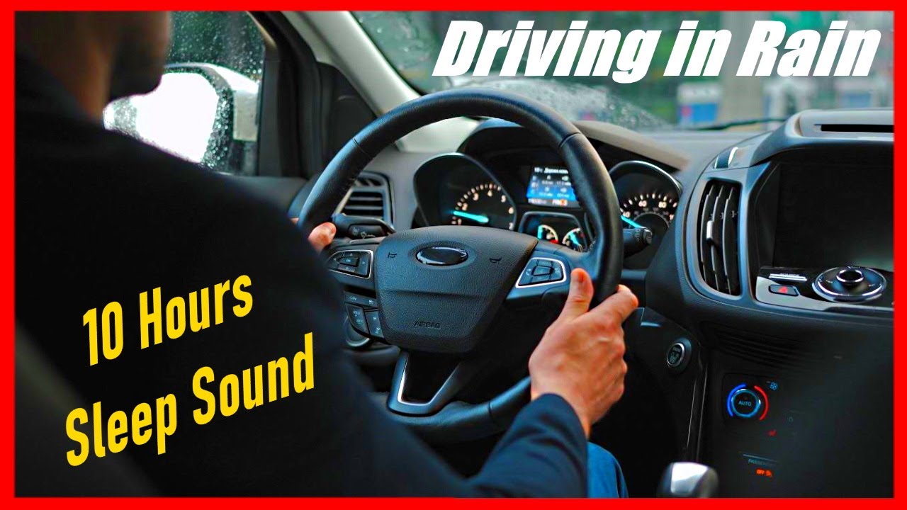 10 Hours of Car Driving in Rain for Sleep or Relax - YouTube