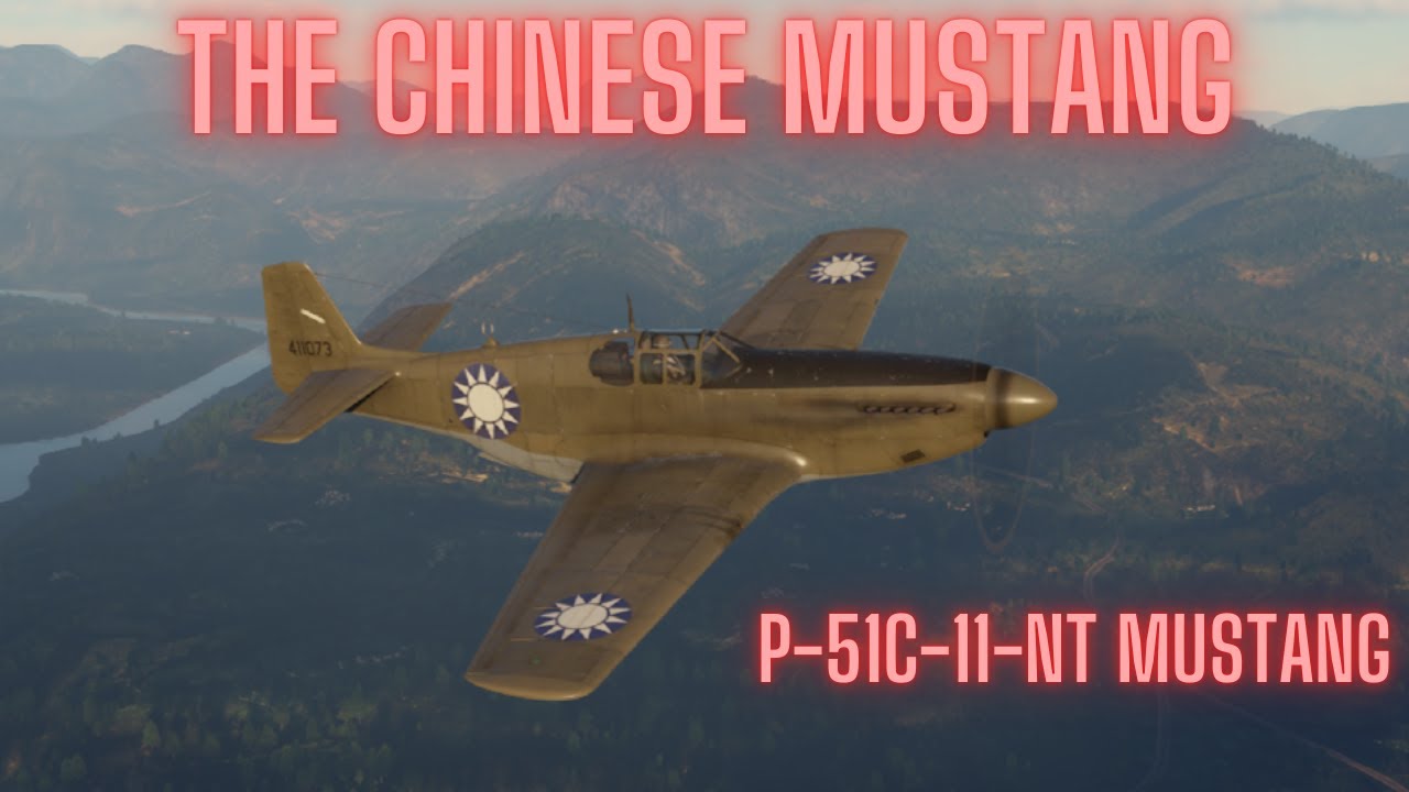 P-51C-11-NT Mustang - The Chinese Mustang - YouTube