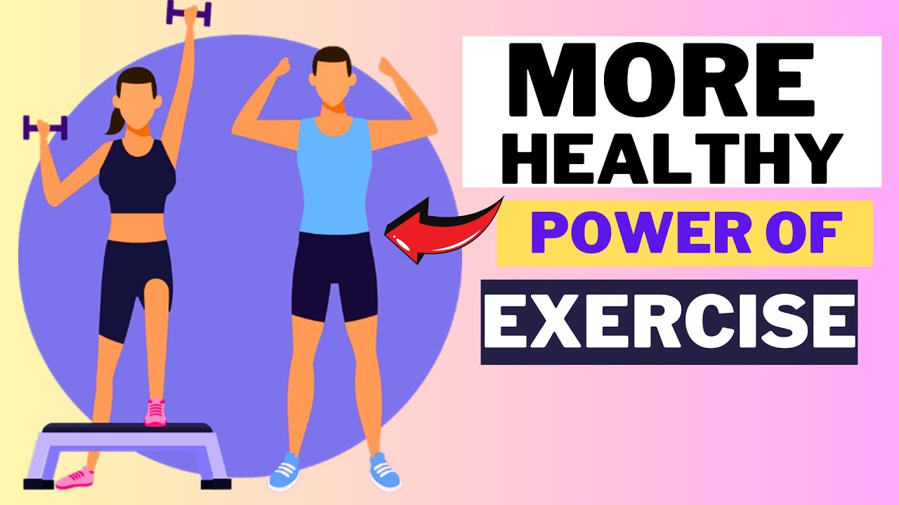 The Power of Exercise Transforming Your Health - YouTube