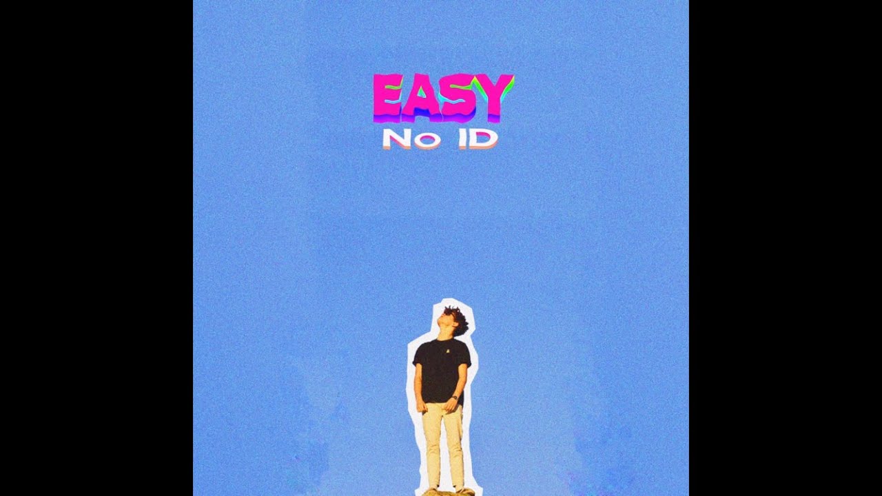 No ID - Easy (Official Audio) - YouTube